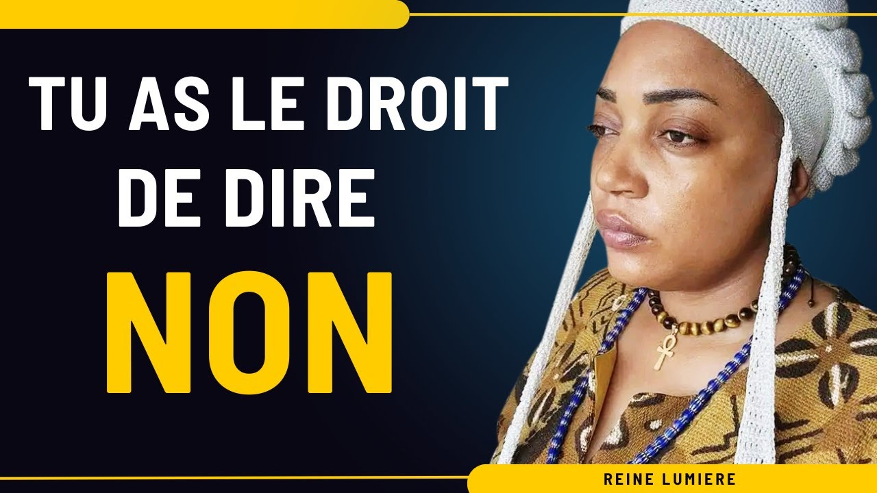 TU AS LE DROIT DE DIRE NON #meritte #force #choisis #spiritualité - YouTube