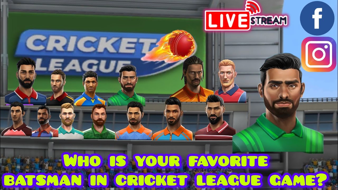 Cricket League Game Live Streaming 🔴 Who Is Your Favorite Batsman In ...