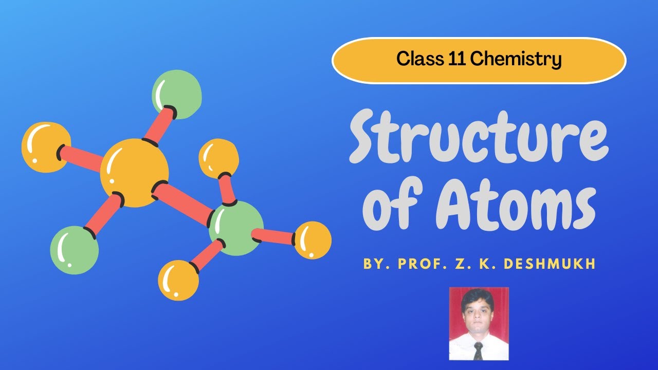 Atomic Structure Class 11 | atomic structure class 9 | STRUCTURE OF ...