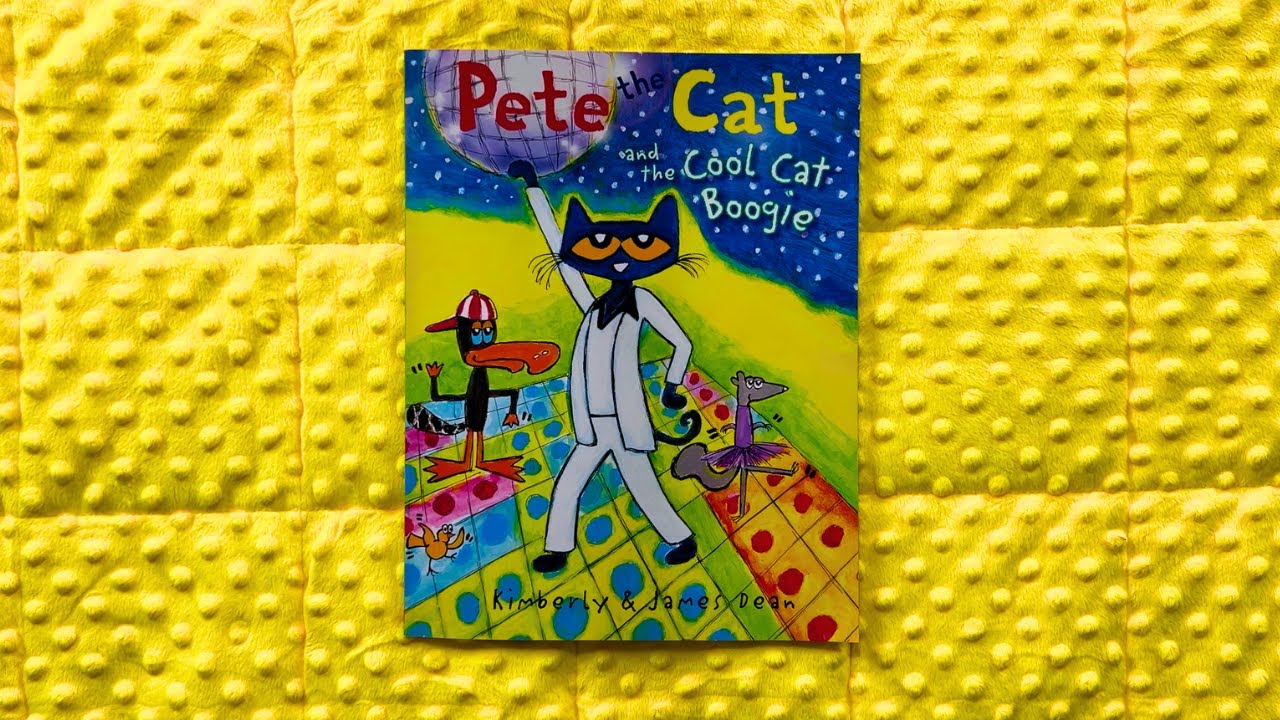 Pete The Cat and The Cool Cat Boogie - YouTube