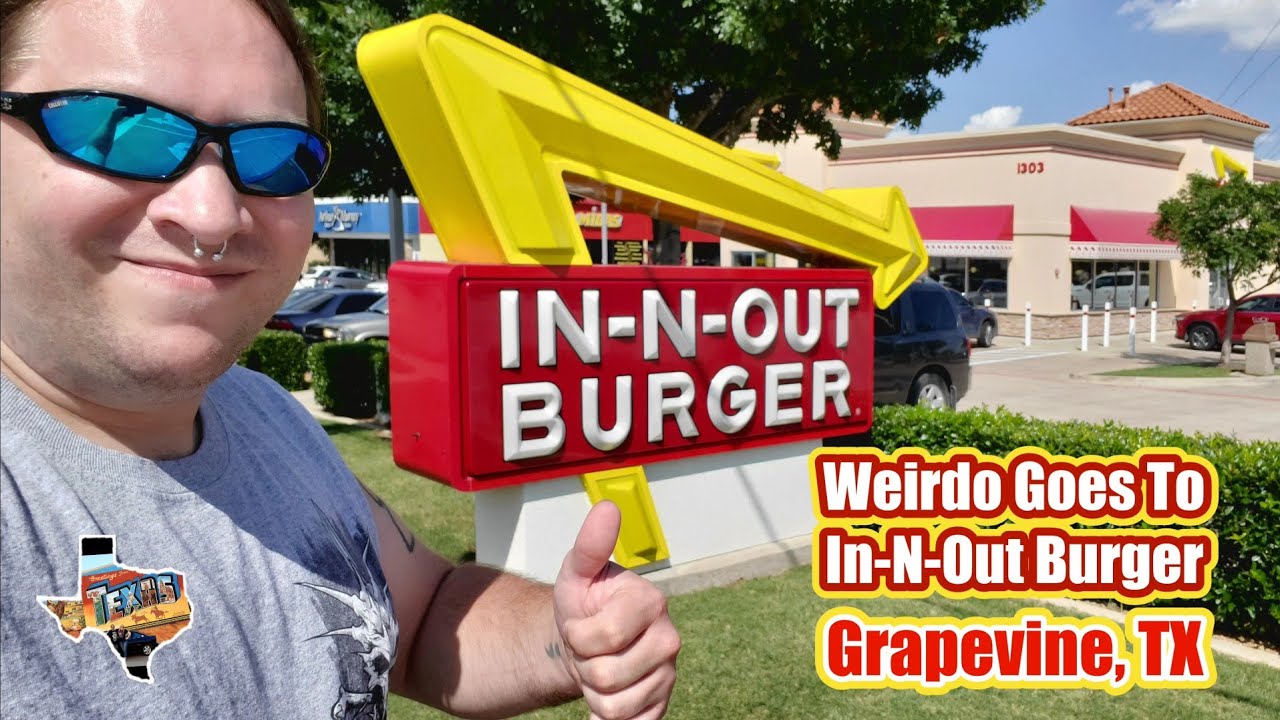 Weirdo Goes To In-N-Out Burger! - Grapevine, TX - YouTube