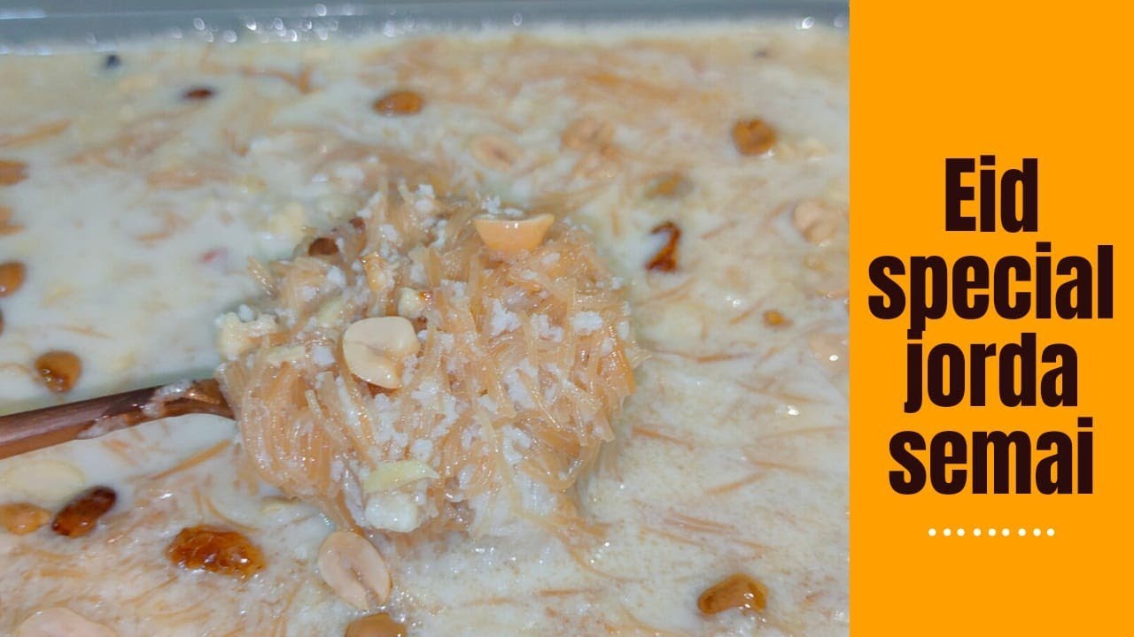 Jorda shemai |জর্দা সেমাই |Vermicelli kheer|Eid special jorda semai ...