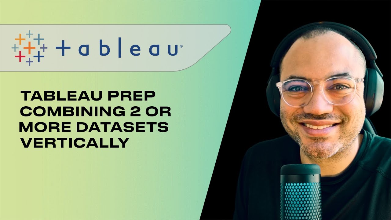 Combining 2 or more datasets vertically on Tableau Prep | UNION | Tableau Prep - YouTube