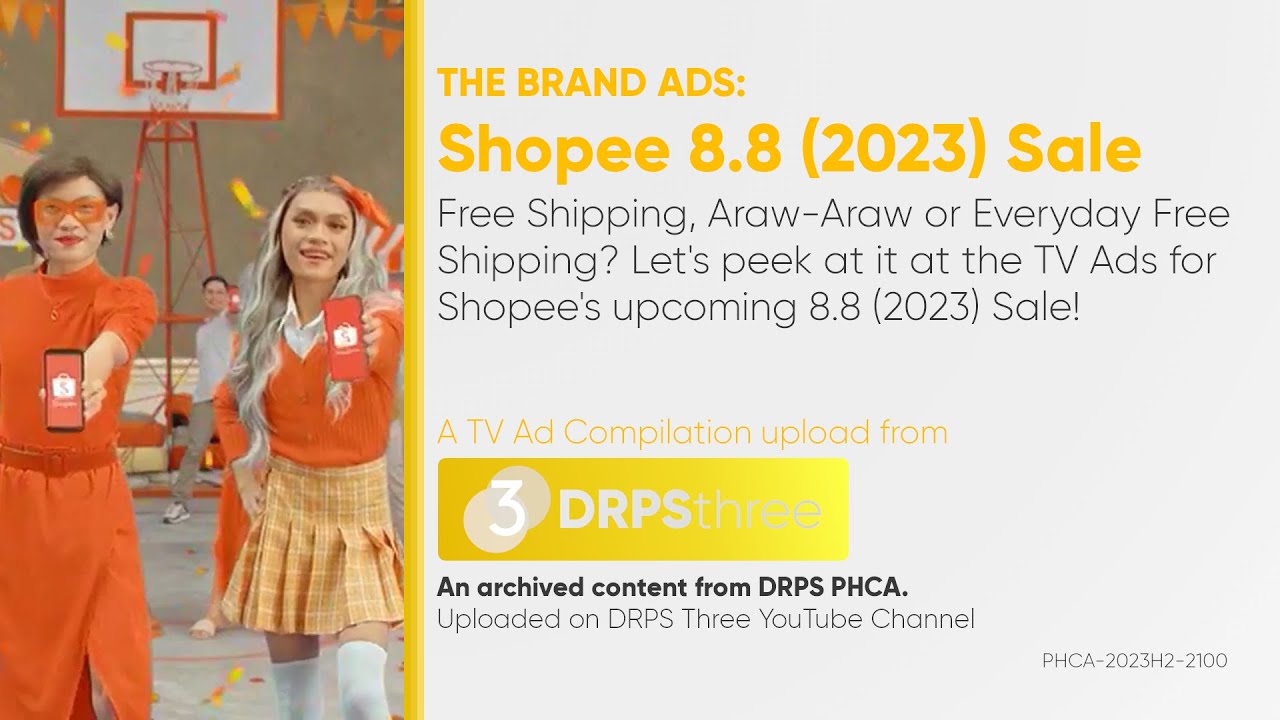 The Brand Ads: Shopee 8.8 (2023) | DRPS Three TV Ad Compilations ...