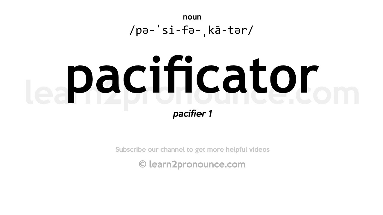 Pronunciation of Pacificator | Definition of Pacificator - YouTube