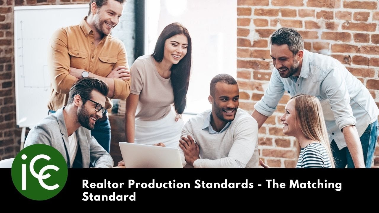 Realtor Production Standards - The Matching Standard - YouTube