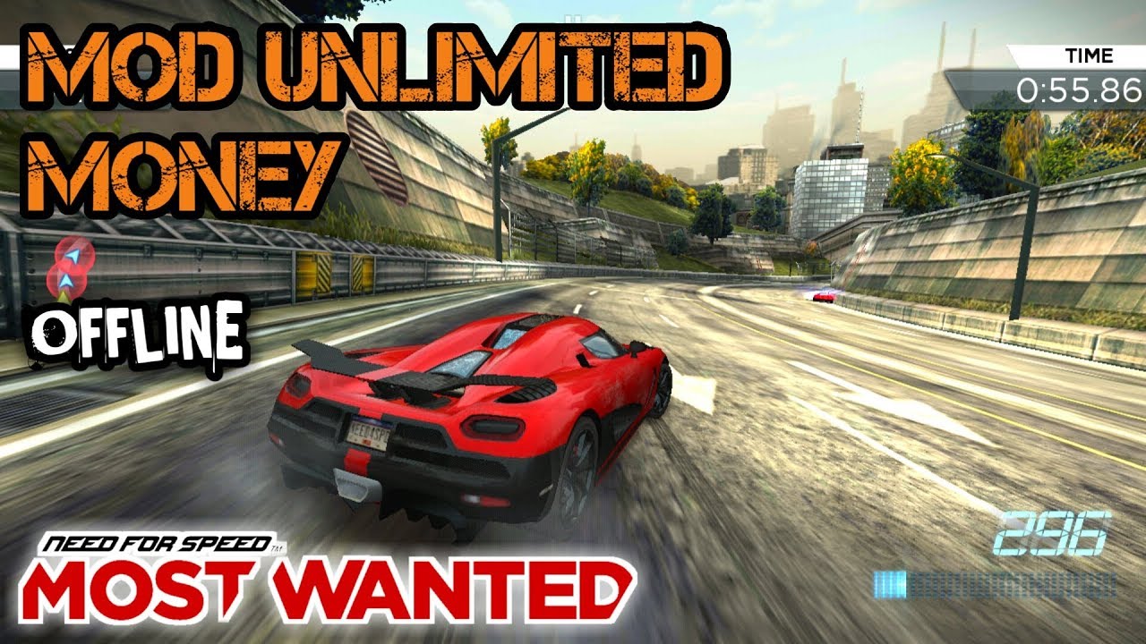 GAME RACING OFFLINE - NEED FOR SPEED MOST WANTED MOD UNLIMITED MONEY ...
