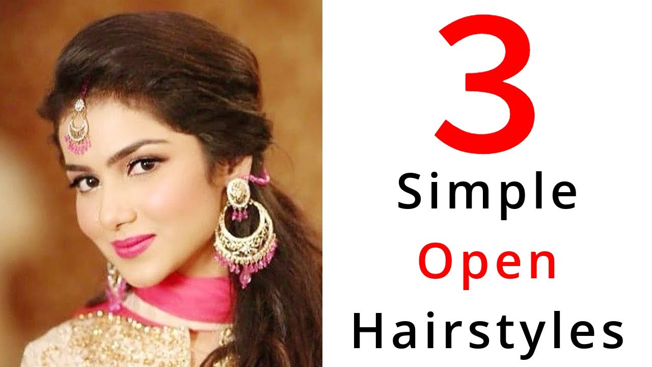 3 Very Simple Open Hair Hairstyles | New Hairstyles | Easy Hair Style ...