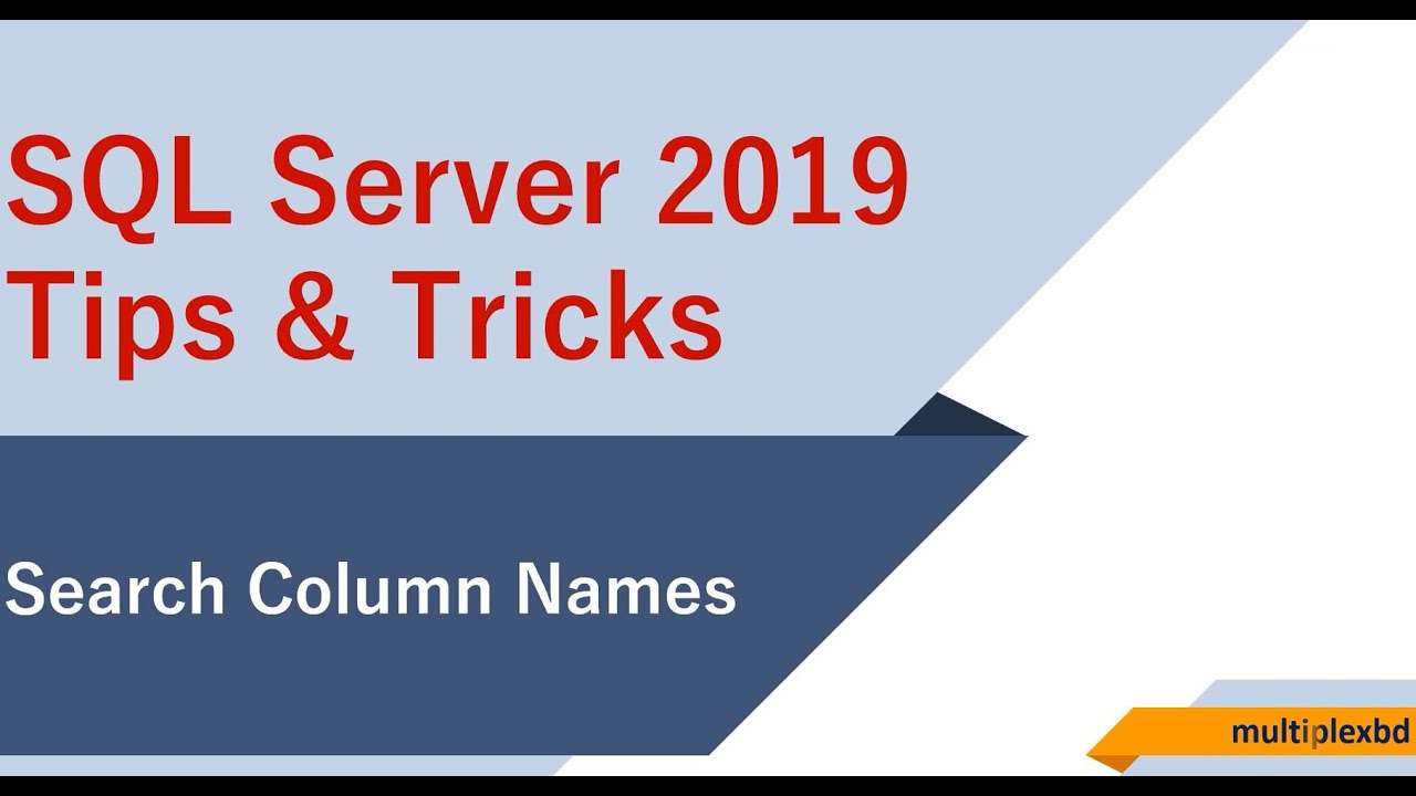 Search Column Name In Sql Server 2019 Youtube