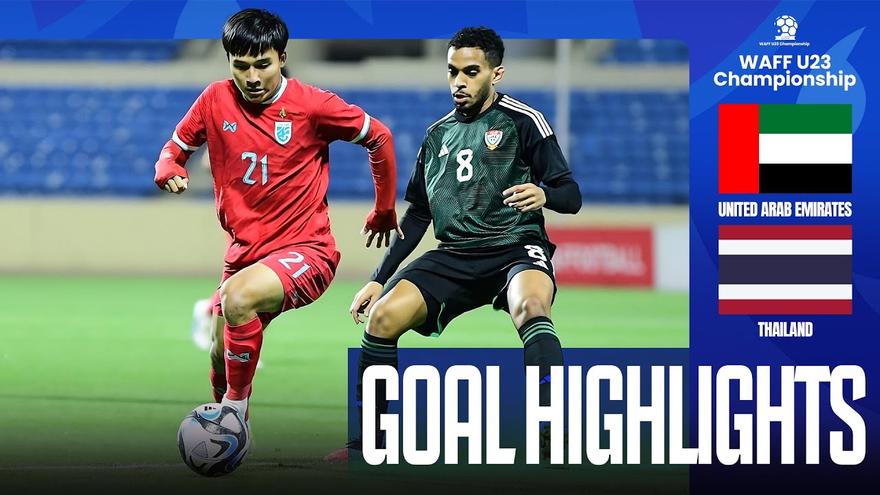 ไฮไลท์ลูกยิงประตู ทีมชาติสหรัฐอาหรับเอมิเรตส์ U-23 0-1 ทีมชาติไทย U-23 | WAFF U23 Championship ...
