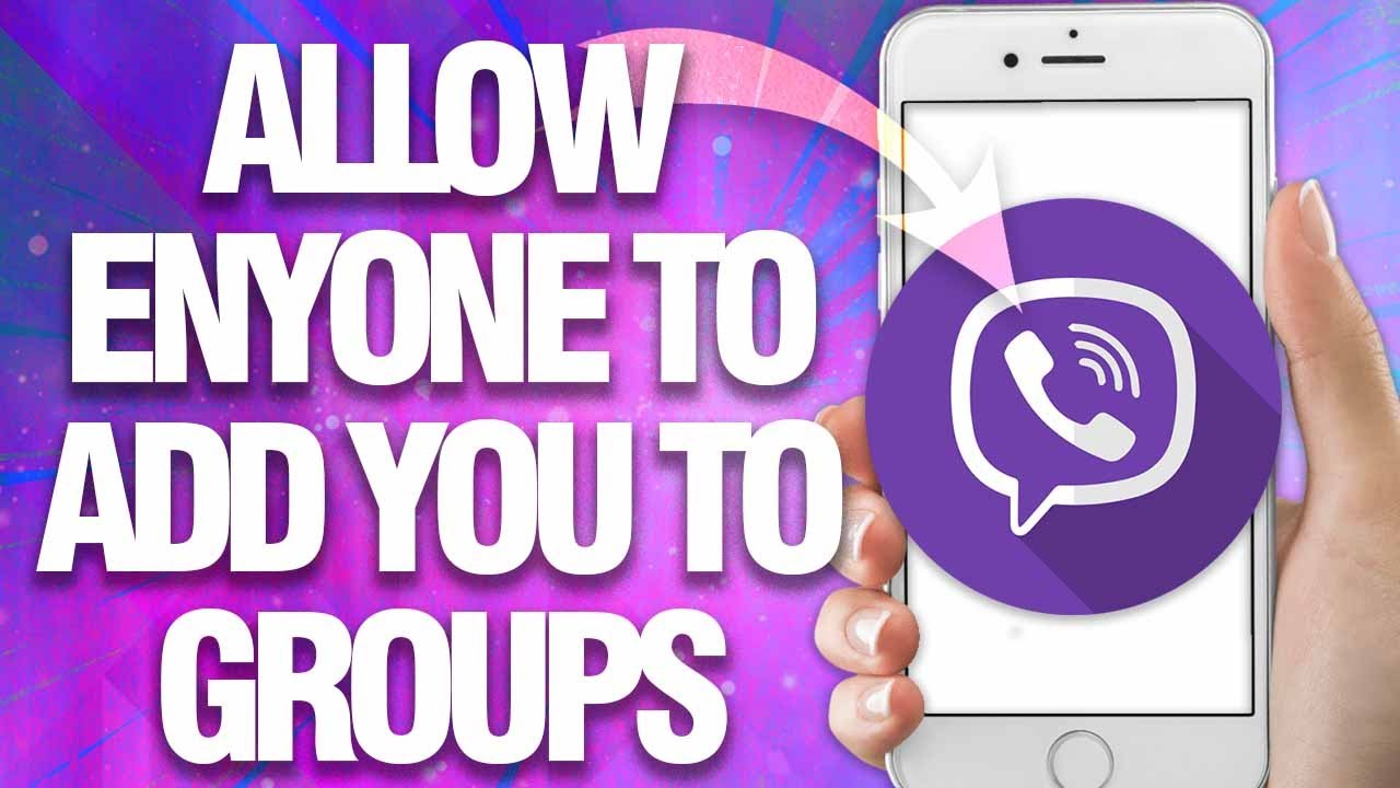 How To Allow Anyone To Add You To Groups On Viber | Easy Quick Guide ...