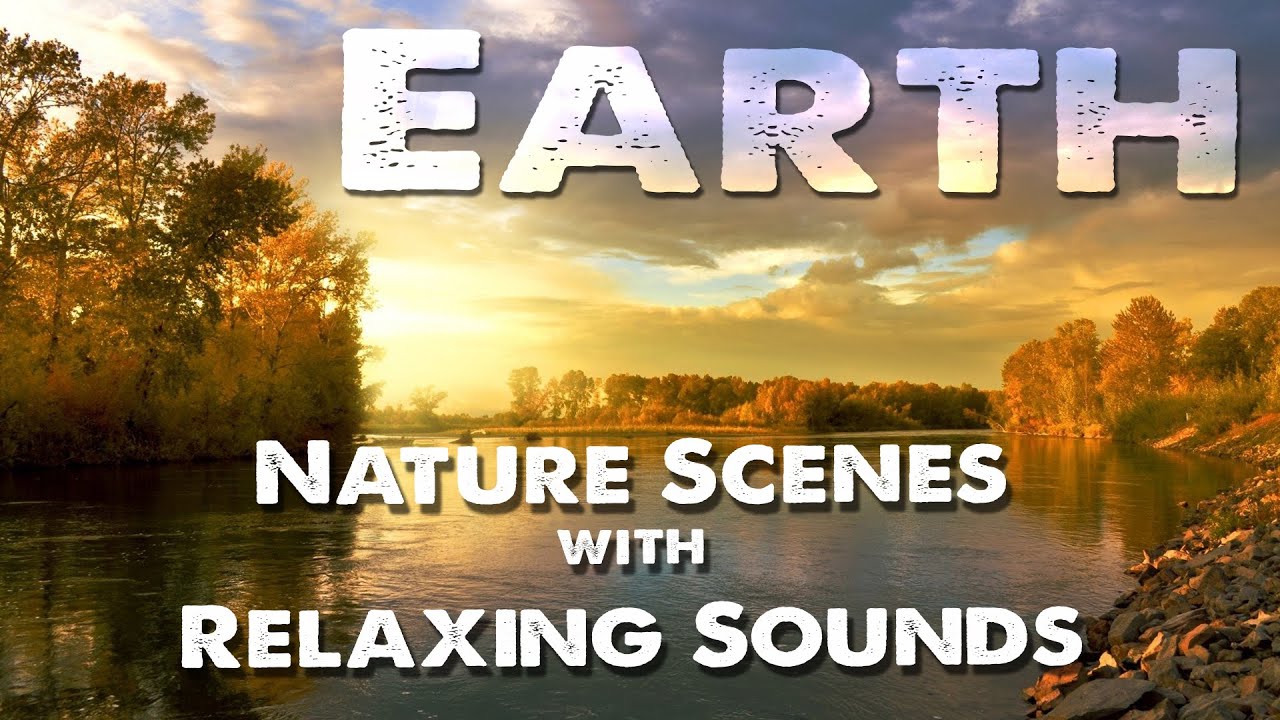 Earth is Amazing #1 - A collection of various relaxing nature scenes ...