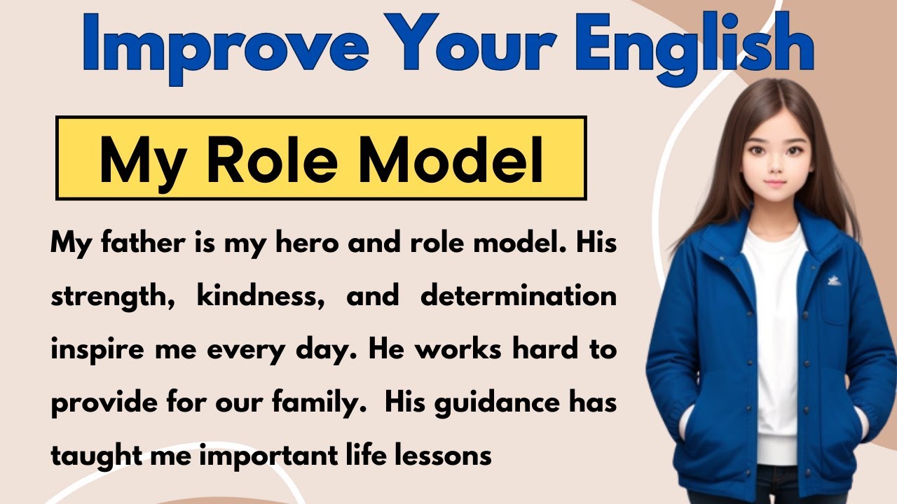My Role Model | Improve Your English | English Speaking And Listening ...