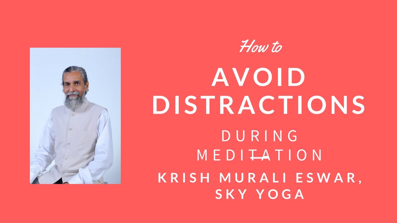 How to Avoid Distractions During Meditation? - 11 - YouTube