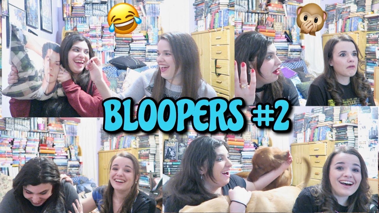 BLOOPERS #2 - YouTube