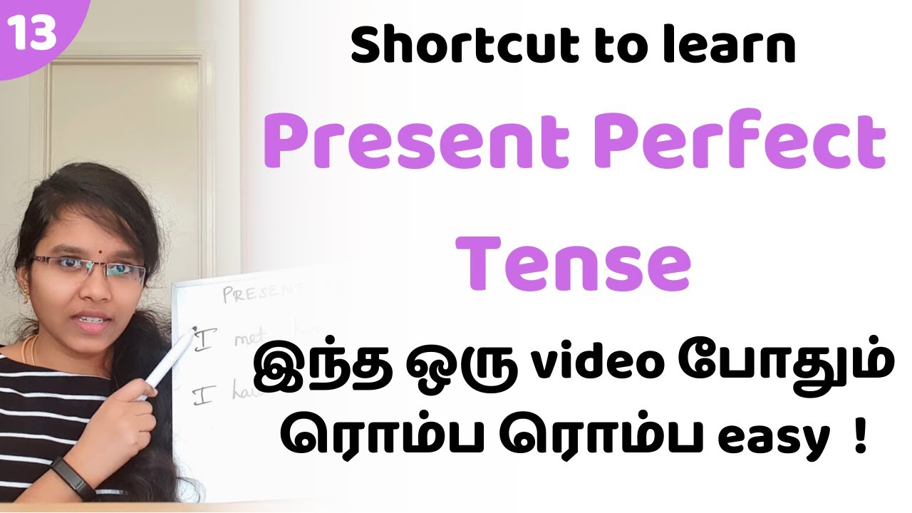 Lesson 13 Present Perfect Tense Explained In Tamil Spoken English Lesson 13 Present Perfect Tense Explained In Tamil Spoken English