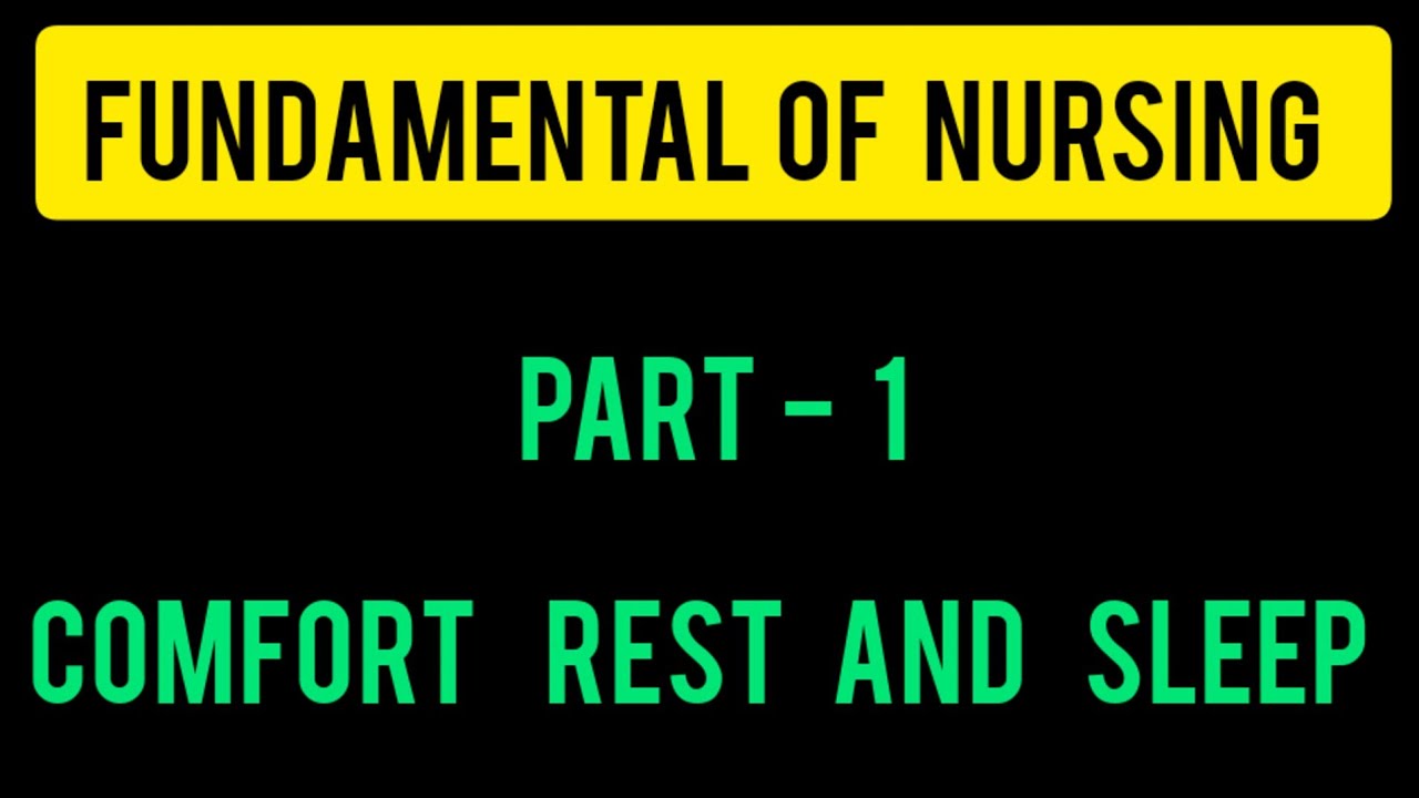 Comfort Rest and Sleep #Fundamental Of Nursing - YouTube
