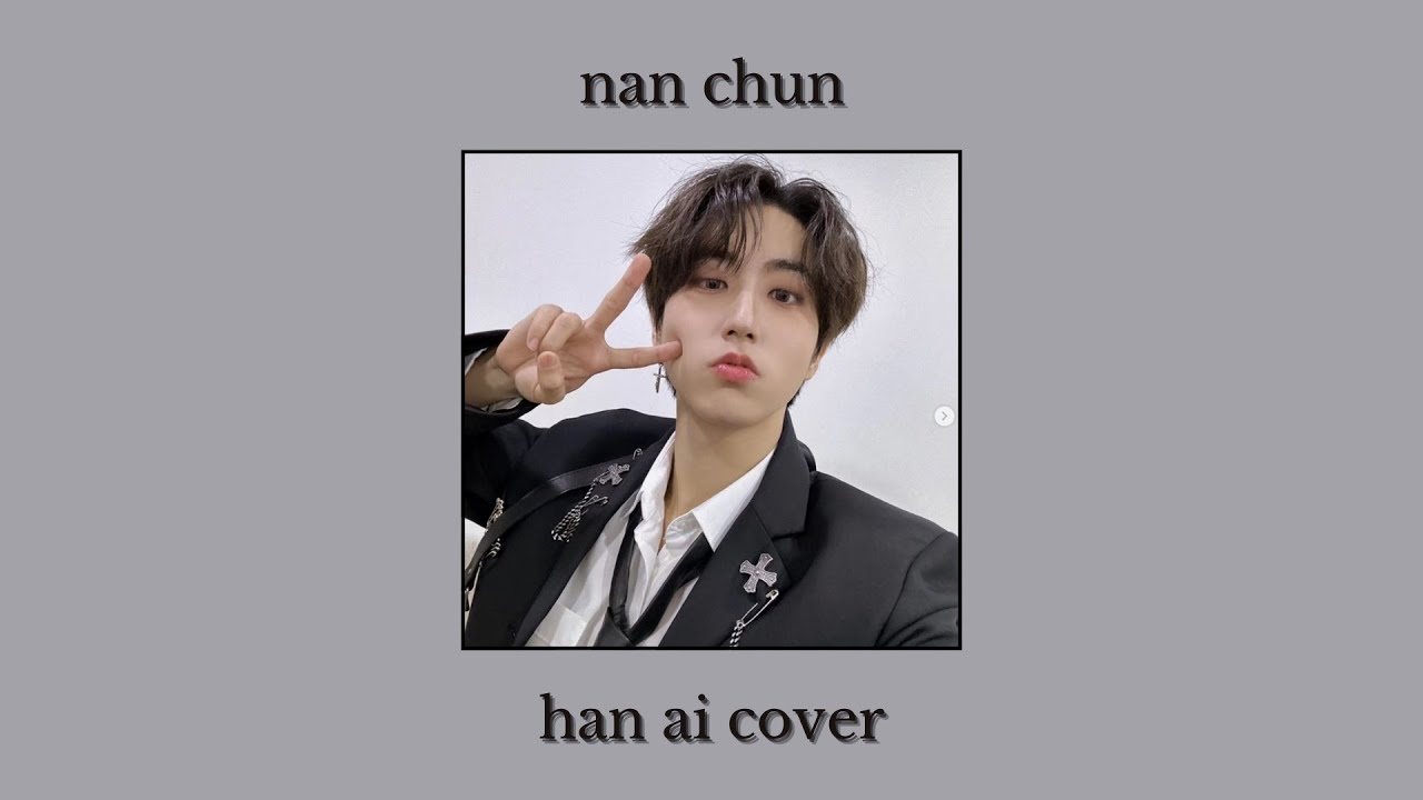 Han Nan Chun Ai Cover - YouTube
