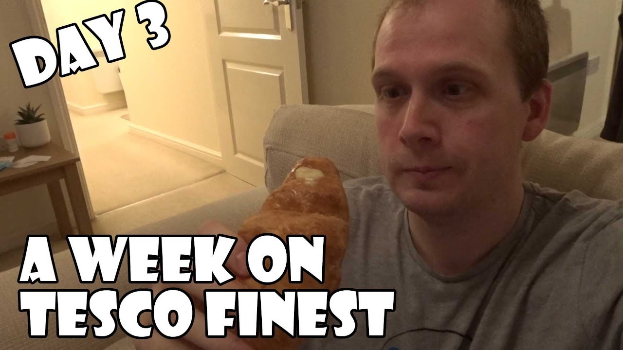 A Week On Tesco Finest DAY 3 - YouTube