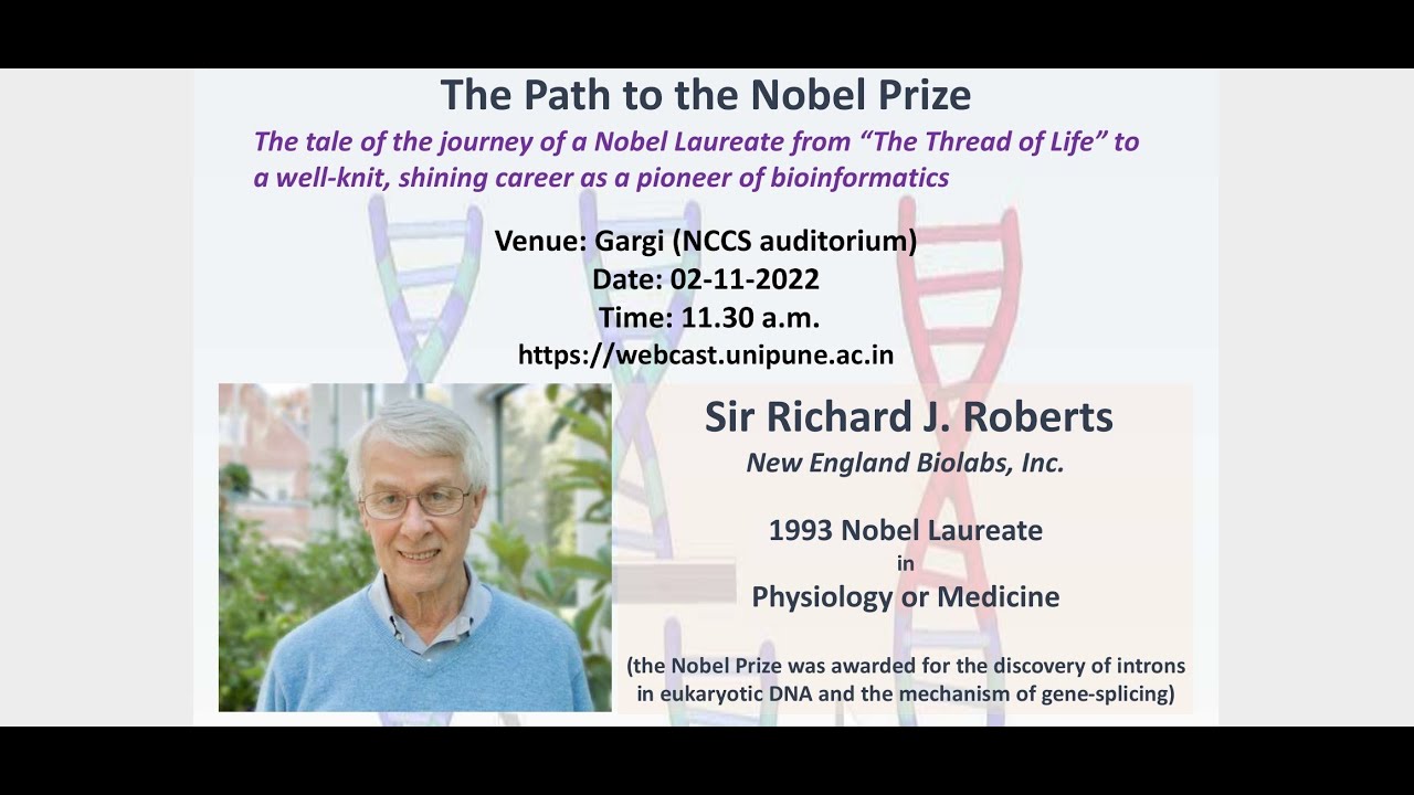 "The Thread of Life" Sir Richard J. Roberts 1993 Nobel Laureate in ...