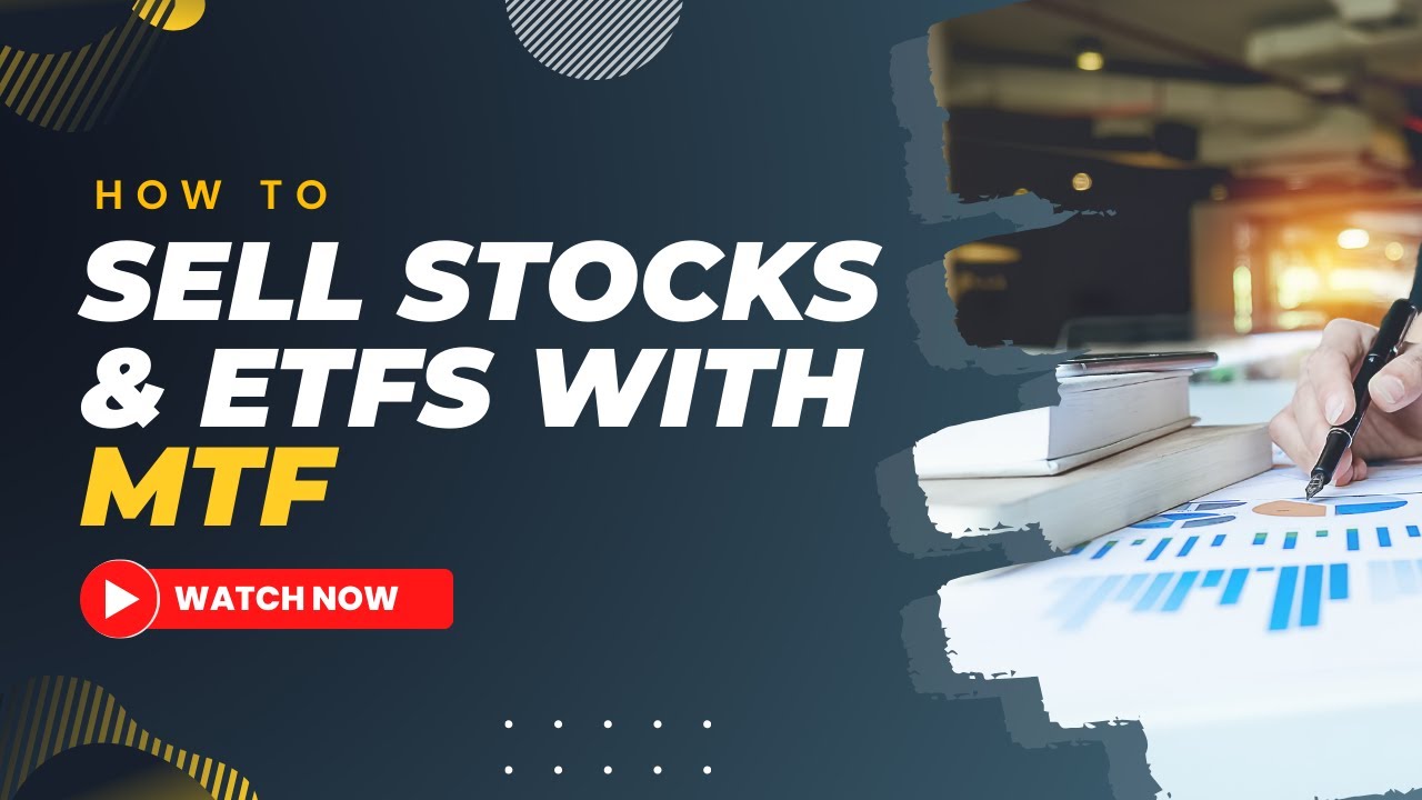 How to Sell Stocks & ETFs with MTF (Multi-Trading Facility) – A Beginner’s Guide On Dhan Web ...