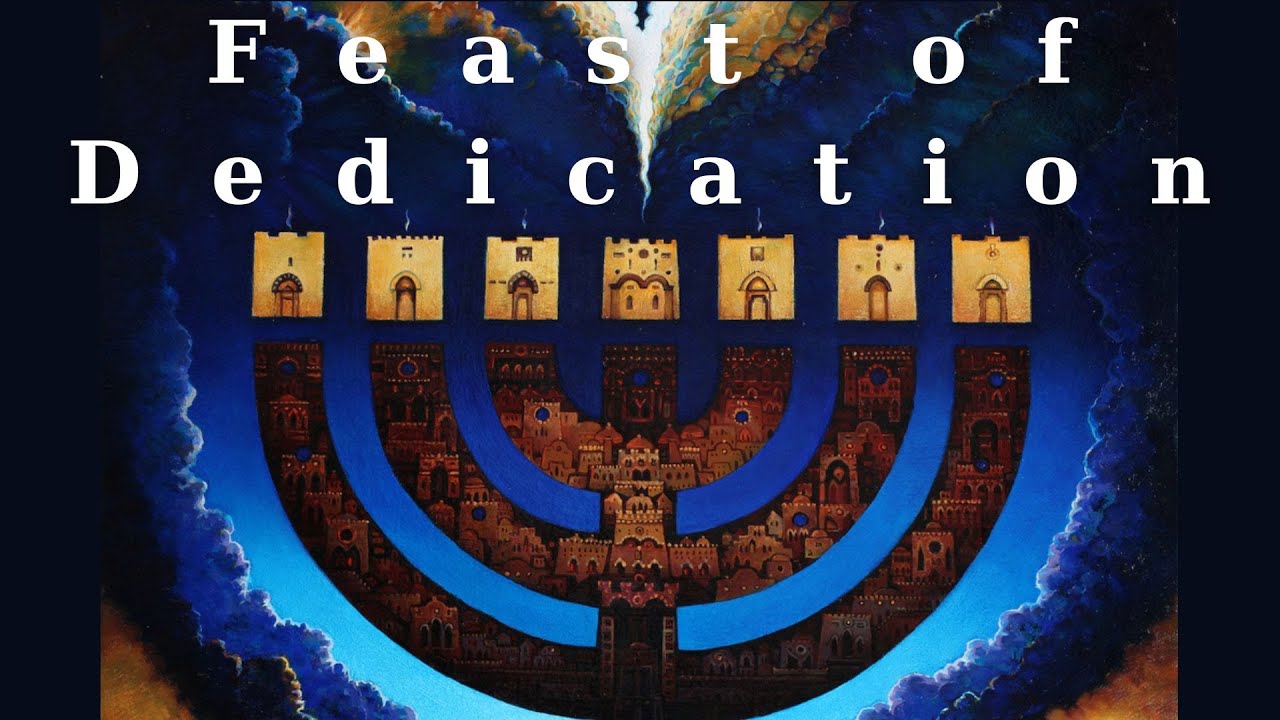 Feast of Dedication - YouTube