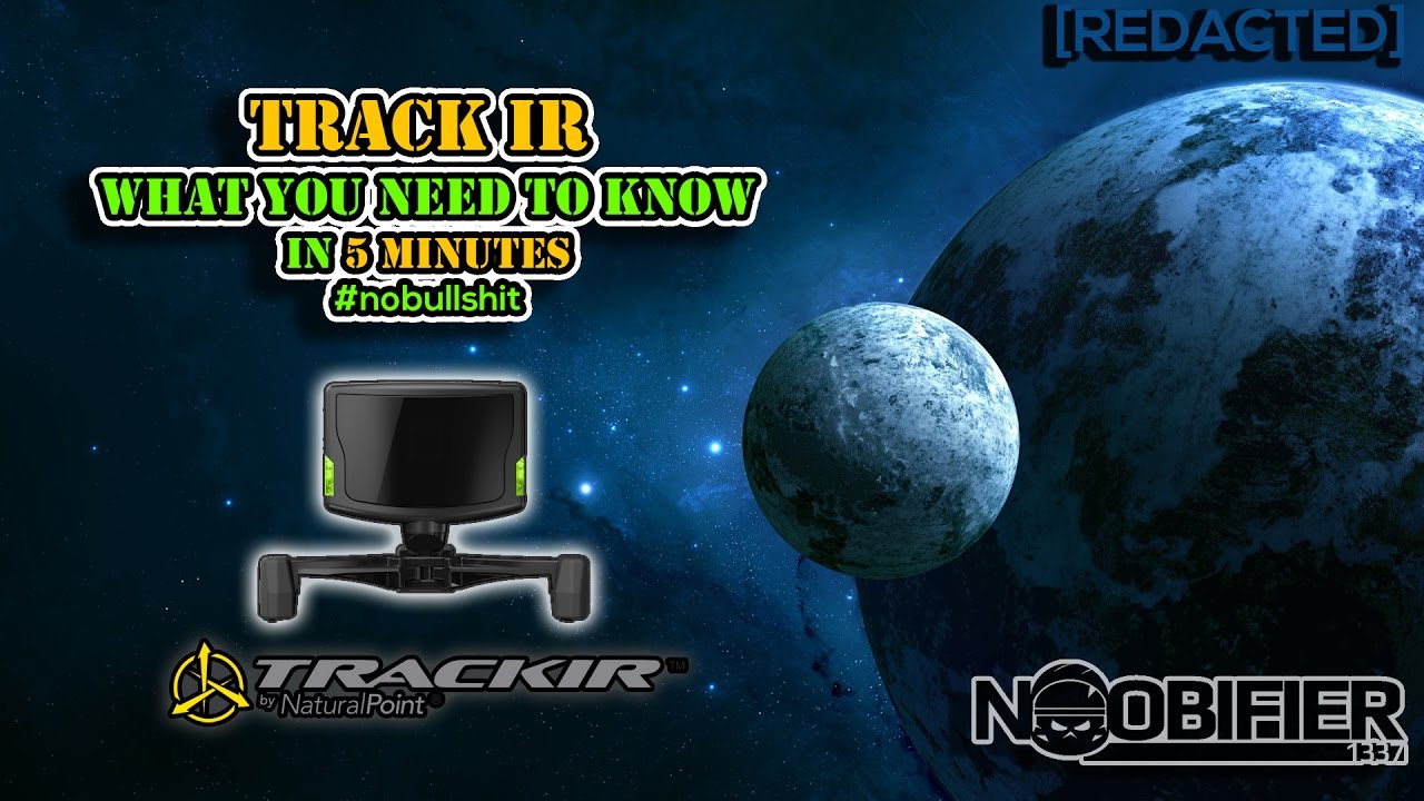 Track IR - What you need to know in 5 minutes - Star Citizen - YouTube