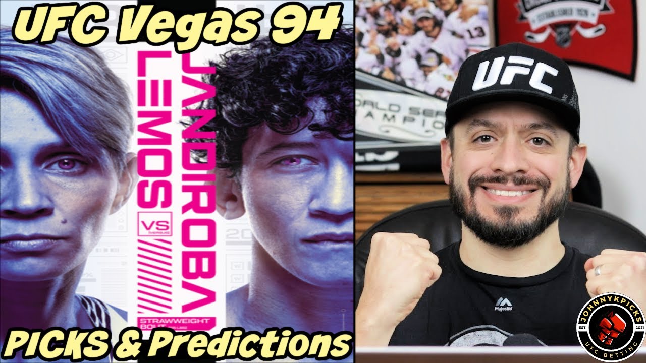 UFC VEGAS 94 | FIGHT NIGHT - LEMOS vs. JANDIROBA | FULL CARD - PICKS ...