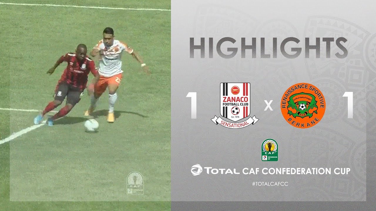Zanaco FC 1-1 RS Berkane | HIGHLIGHTS | Match Day 2 | TotalCAFCC - YouTube