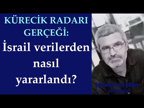 Kürecik Radarı gerçeği: İsrail verilerden nasıl yararlandı?