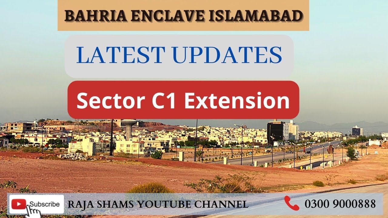 Bahria Enclave Islamabad Latest Updates Sector C1 Extension - YouTube