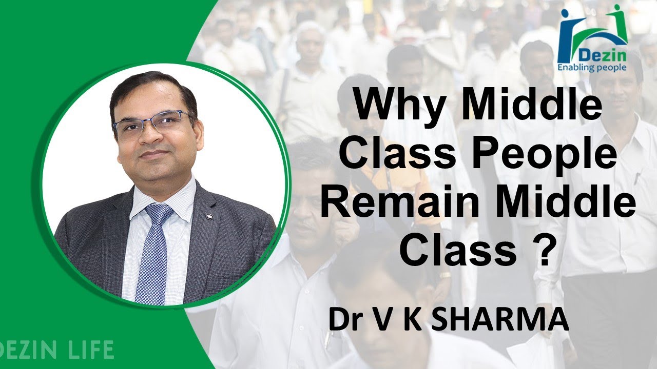Why Middle Class People Remain Middle Class ? | Why Poor Person Remain ...