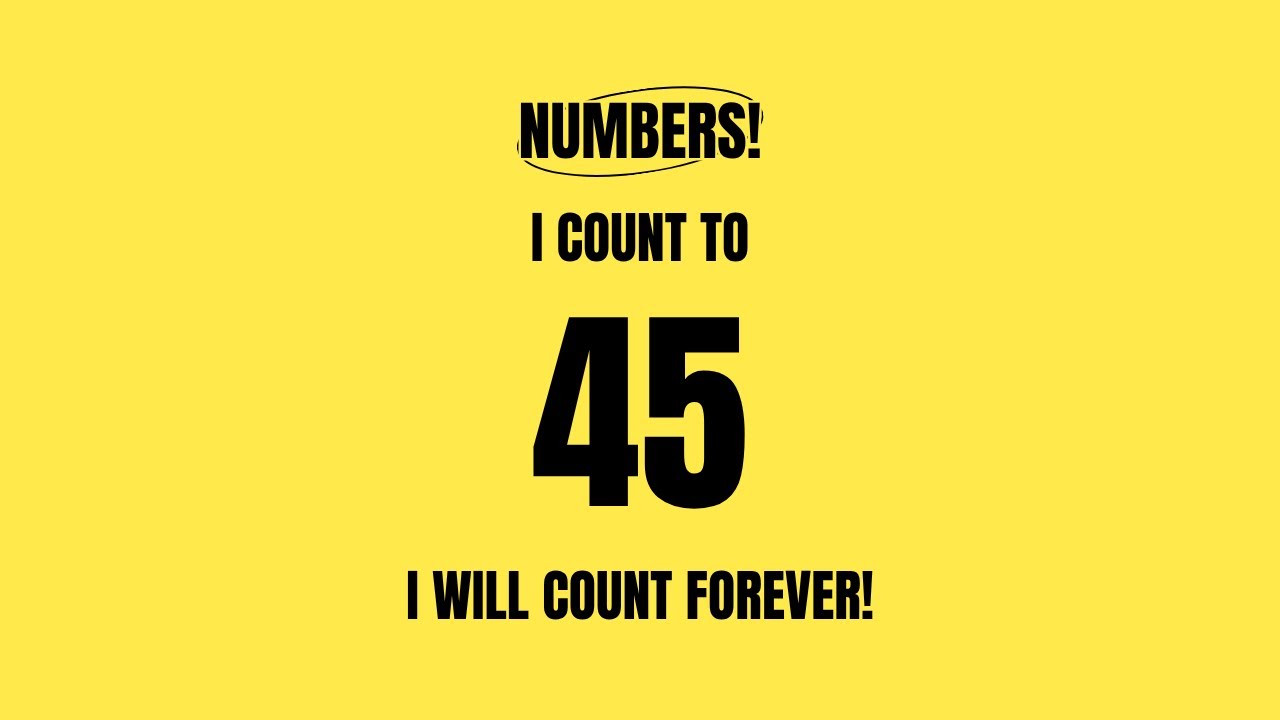 45! I'm Counting From 0 To 45! Learning to Count in English! - YouTube