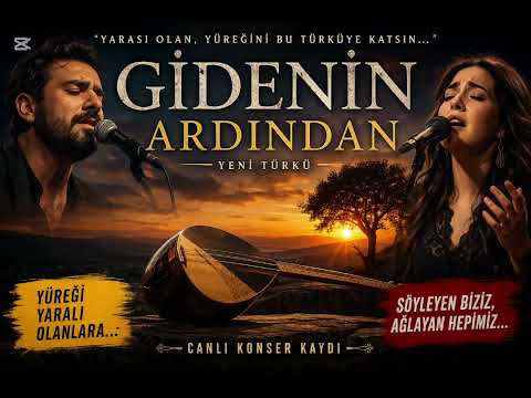 Başlık:GİDENİN ARDINDAN | Yürek Yakan Yeni Türkü 🎻 | Canlı Konser Düeti | Duygusal Anadolu Türküsü