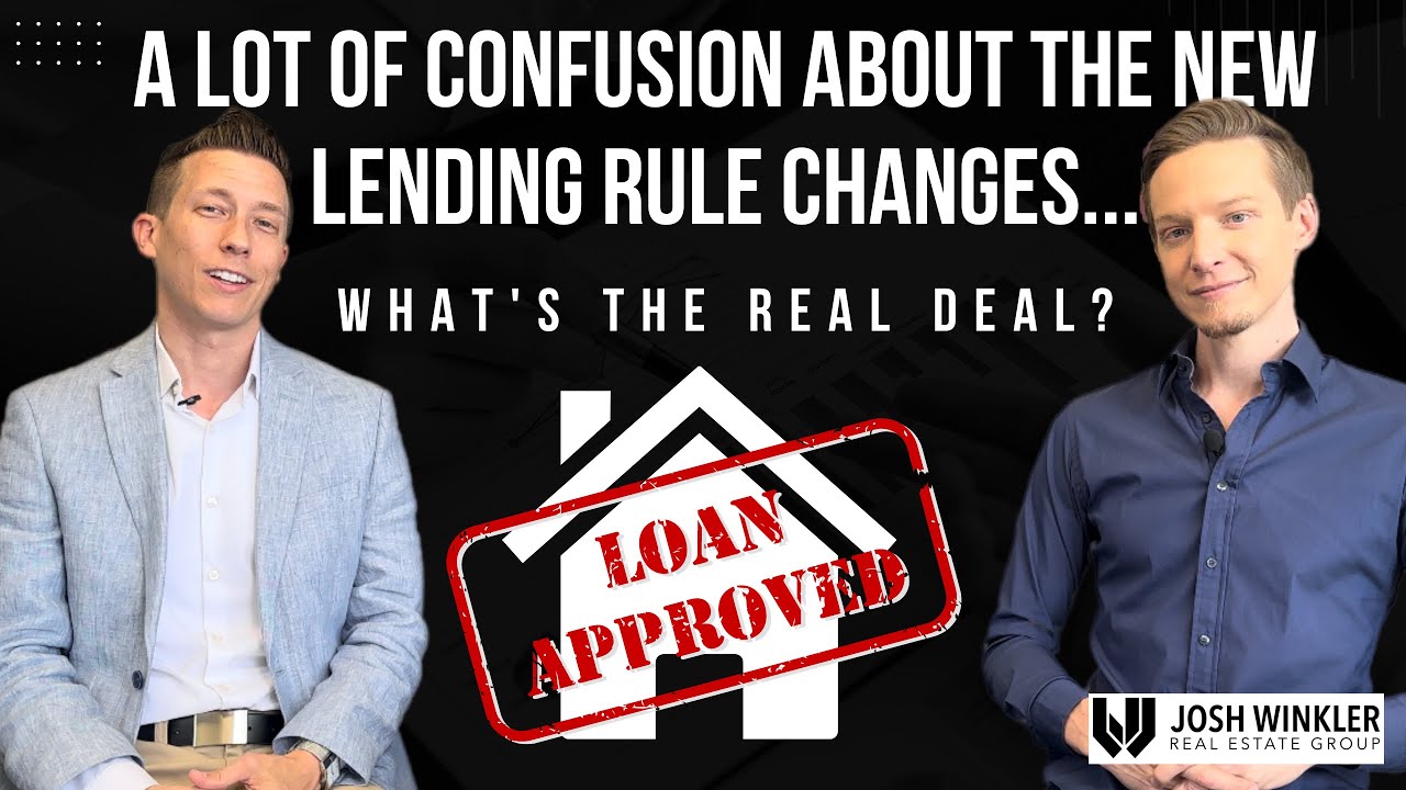 A Lot Of Confusion About The New Lending Rule Changes...What's the Real ... A Lot Of Confusion About The New Lending Rule Changes...What's the Real ...