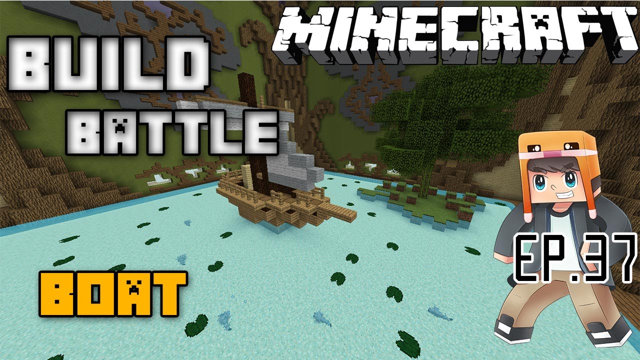 [ Minecraft Build Battle ] Ep.37 Boat w/DK Editor CH - YouTube