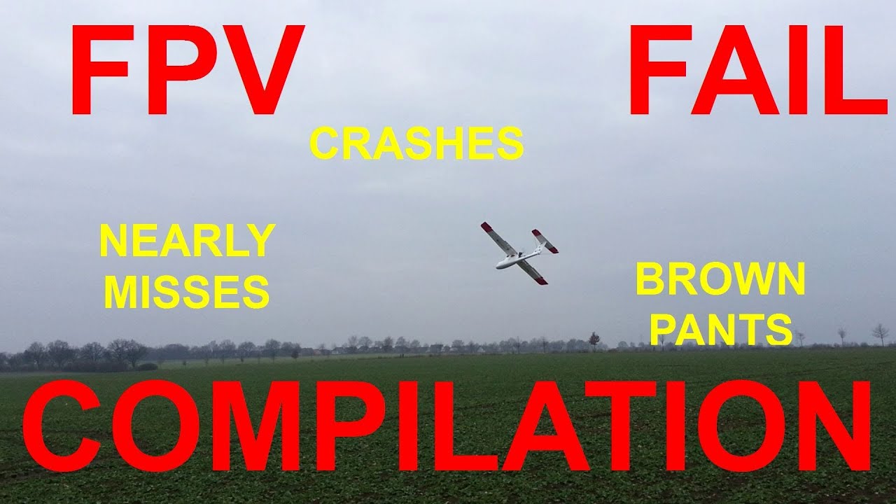 FPV Fail and Crash Compilation - YouTube