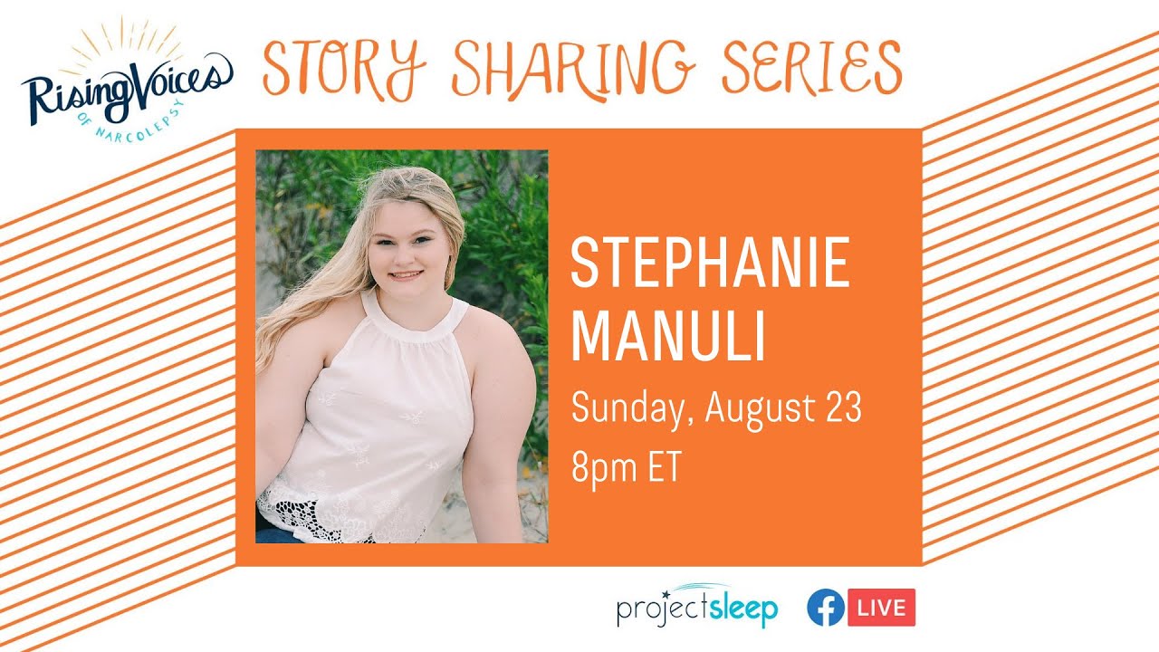 Stephanie Manuli’s Rising Voices of Narcolepsy Story Sharing Event ...
