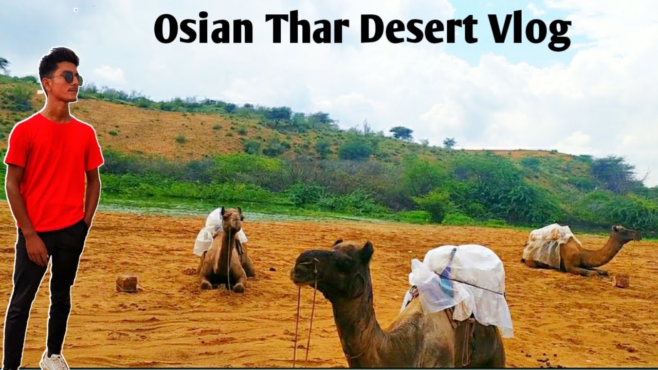 Osian desert Jodhpur | desert of thar osian Rajasthan - YouTube