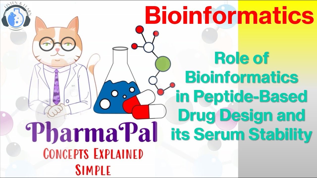 Bioinformatics in Peptide-Based Drug Design and Its Serum Stability 🖥️⚕ ...