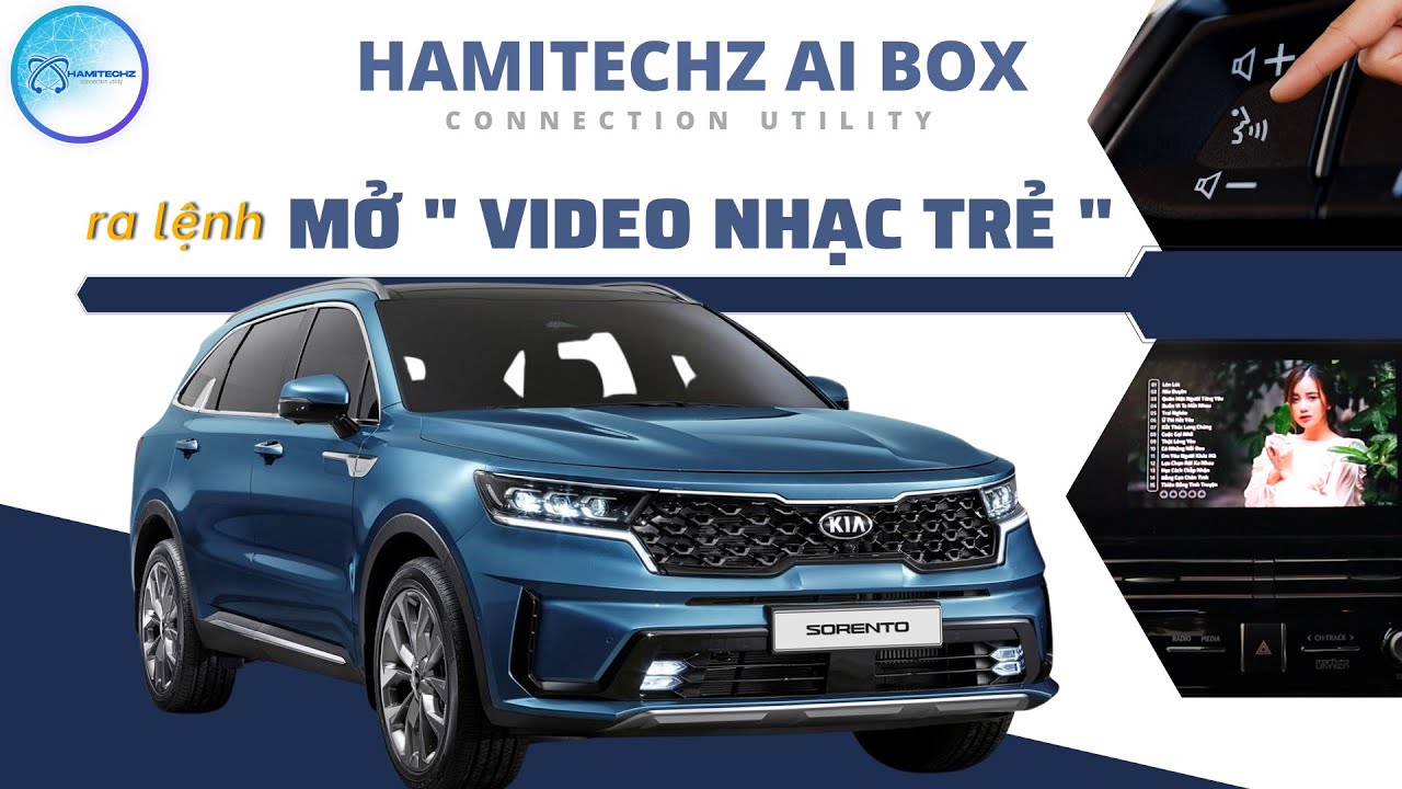 #Android_ai_Box cho xe KIA SORENTO - HAMITECHZ Hướng dẫn kết nối sử ...
