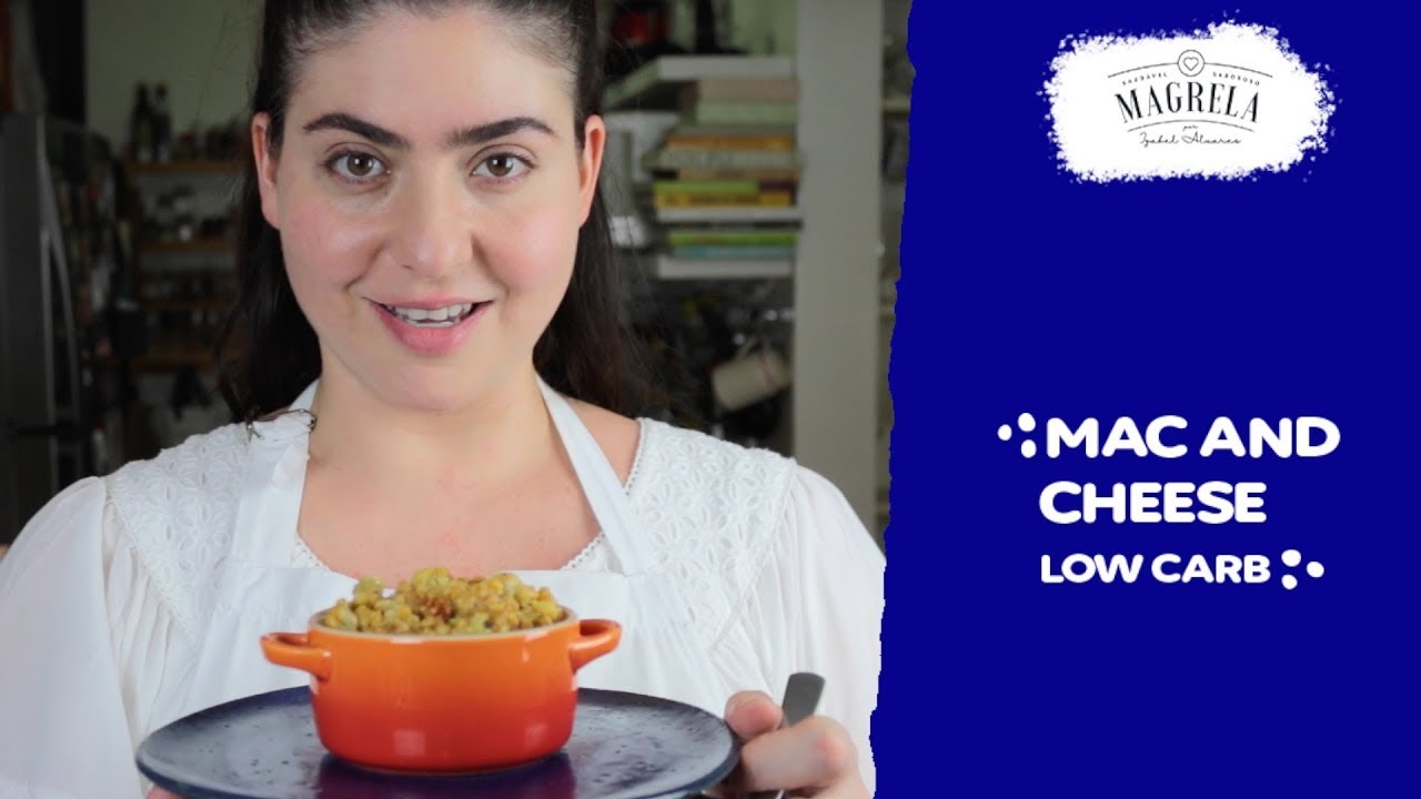 Mac and Cheese | Low Carb | Canal Magrela - YouTube