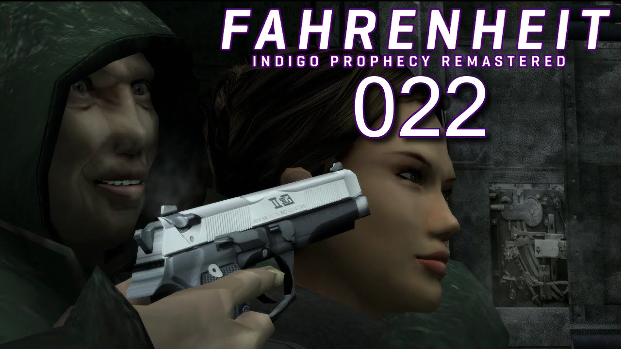 Let's Play Fahrenheit Remastered PC Gameplay Deutsch German #022 Eine ...