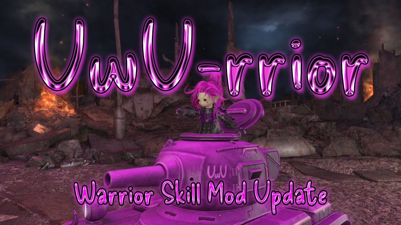 UwU-rrior - FFXIV WAR VFX Mod Update 1 - YouTube