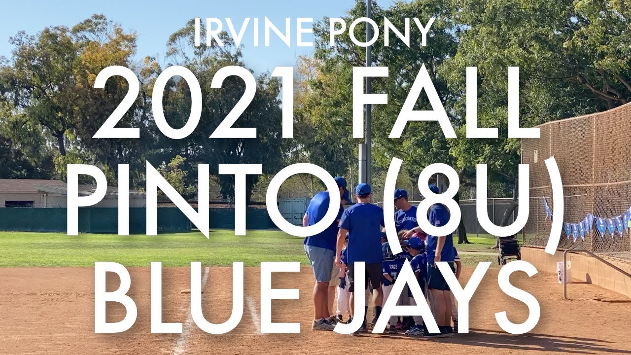 2021 Fall IRVINE Pony Pinto (8U MP) - Toronto BLUE JAYS - YouTube