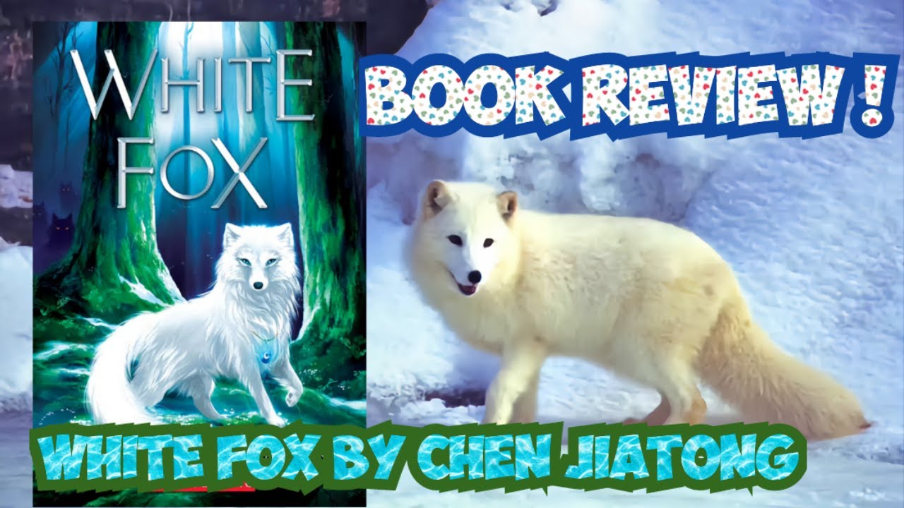 Book Review - White Fox By Chen Jiatong | #springathon | # ...