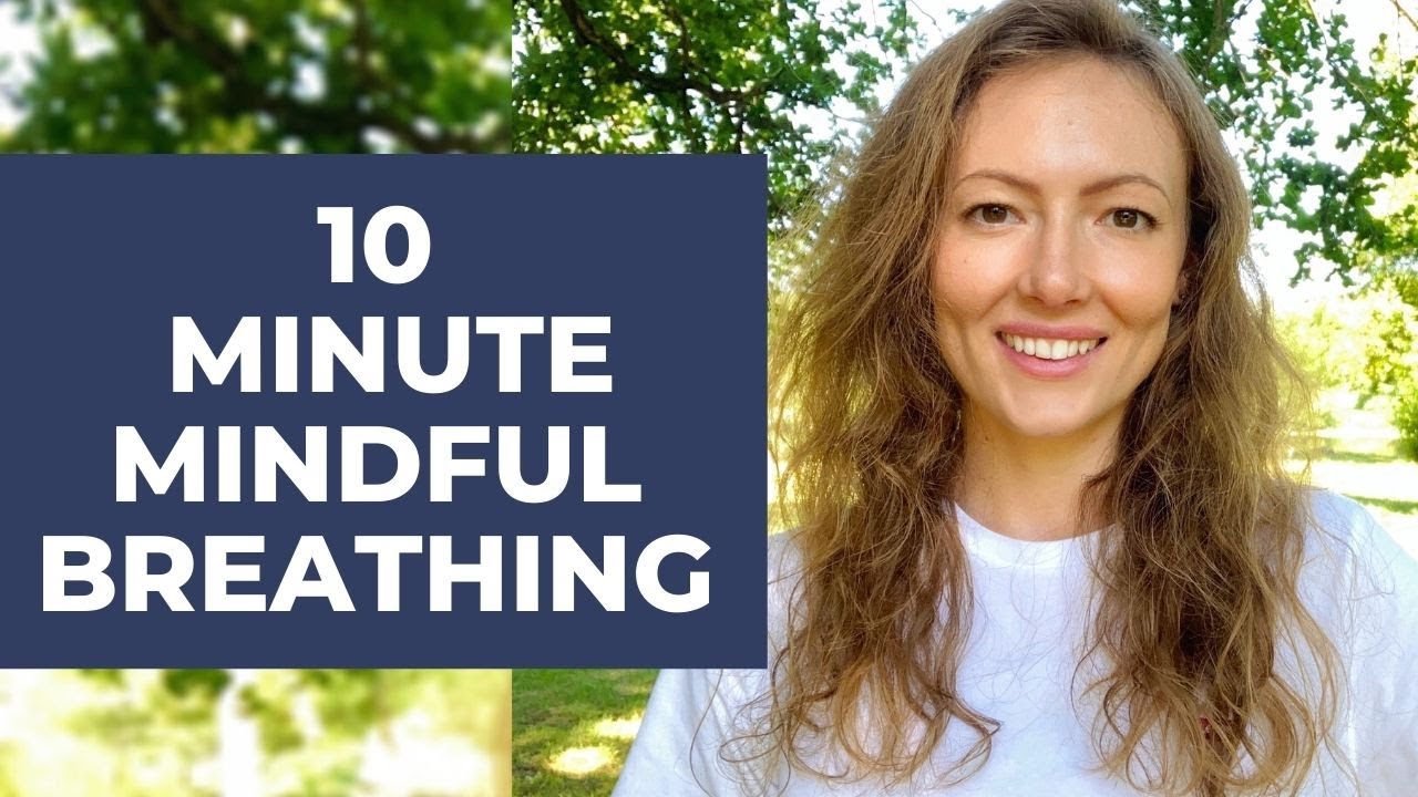 10 Minute Breathing Exercises To Feel Calm & Centered - YouTube