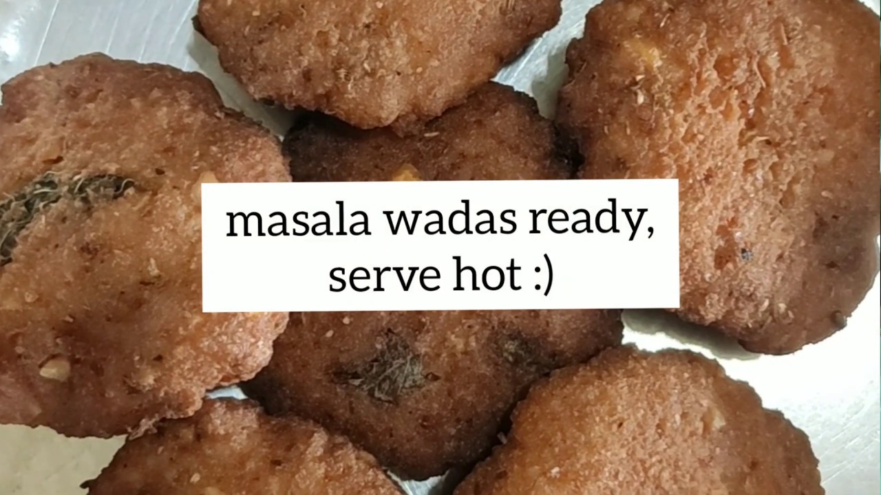 Masala Wada Recipe | Tasty & Healthy Snack | Nari's Kitchen - YouTube