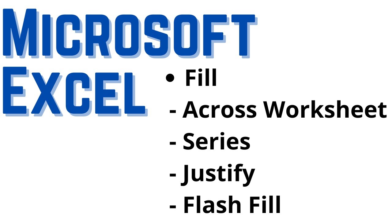 10 Microsoft Excel Fill across Worksheets Series Justify 10 Microsoft Excel Fill across Worksheets Series Justify