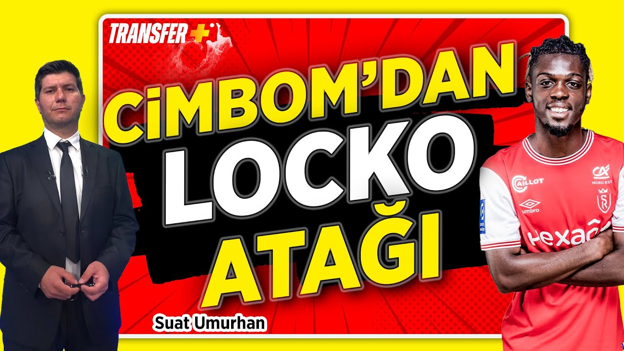 CİMBOM'DAN LOCKO ATAĞI! / GALATASARAY / SUAT UMURHAN - YouTube
